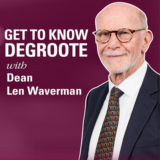 Get to know Dean Len Waverman - DeGroote School of Business
